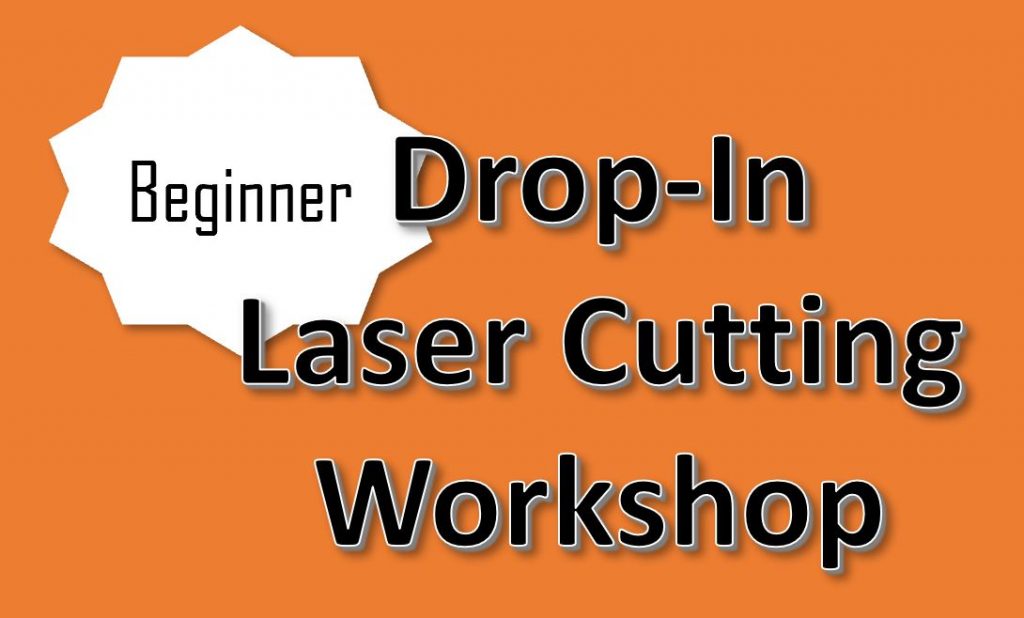 drop-in laser cutting workshops – UVM FabLab